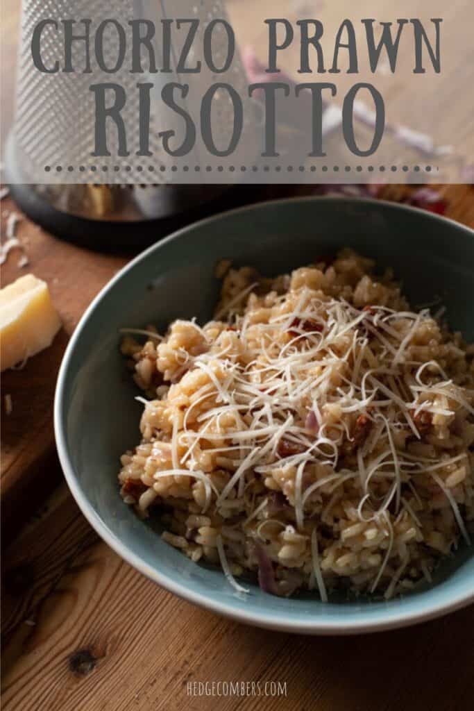 Chorizo and Prawn Risotto - The Hedgecombers